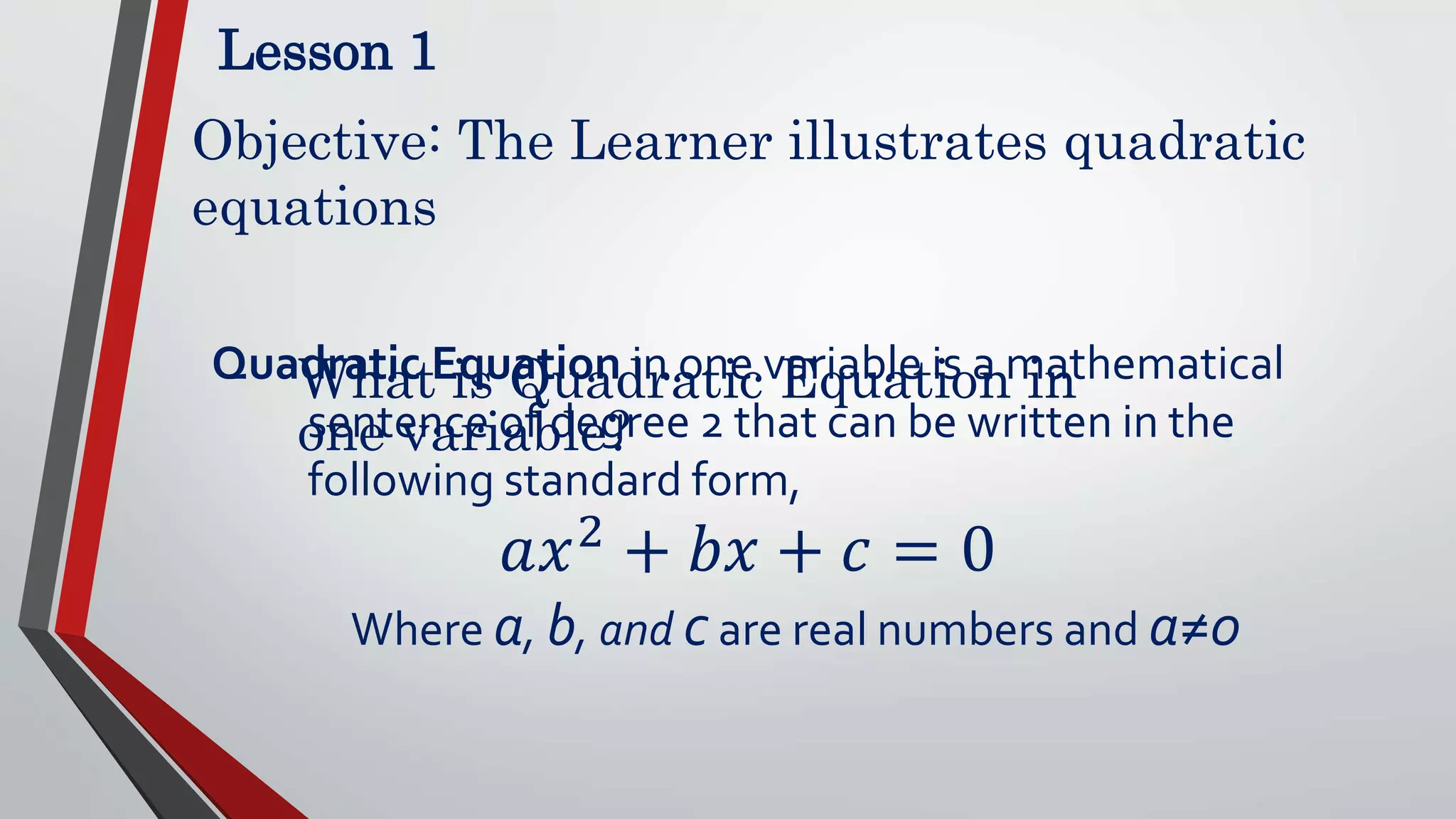 Quarter 1 - Illustrating and solving quadratic equations | PPTX ...