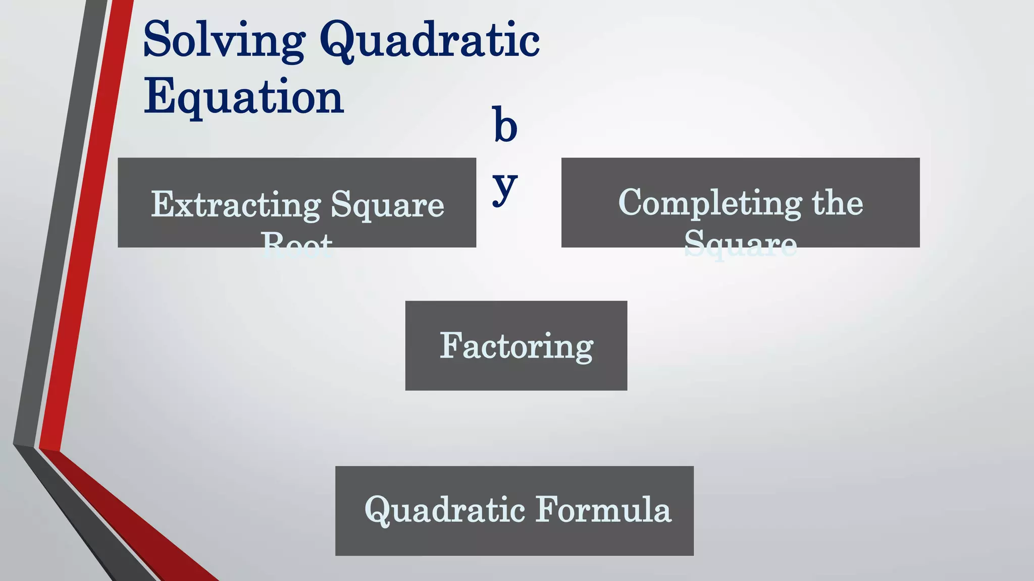 Quarter 1 - Illustrating and solving quadratic equations | PPTX
