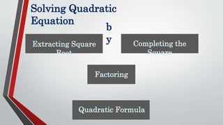 Quarter 1 - Illustrating and solving quadratic equations | PPTX
