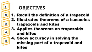 THEOREMS ON TRAPEZOID AND KITE - MATHEMATICS 9 | PPTX