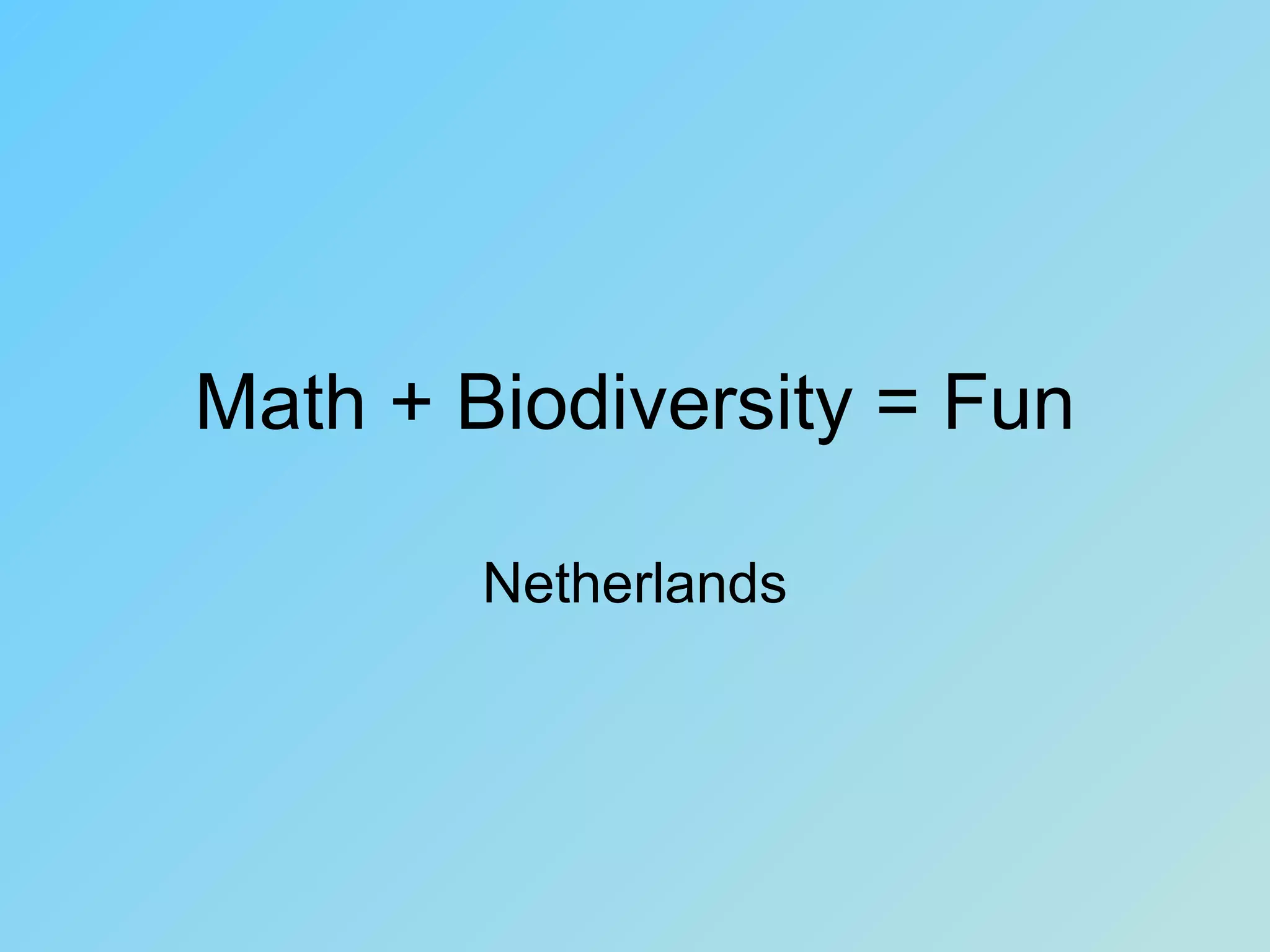 Math + biodiversity = fun | PPT