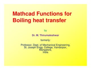 Mathcad Functions for Boiling heat transfer | PPT