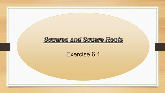 Math Chapter - 6 Squares And square root exercise - 6.1 | PPT
