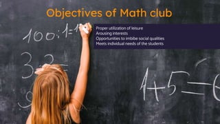 Mathematics club objectives, need and importance of mathematics club ...