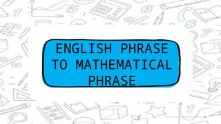 MATHEATICAL SENTENCE 1.pptx mathematicss | PPTX