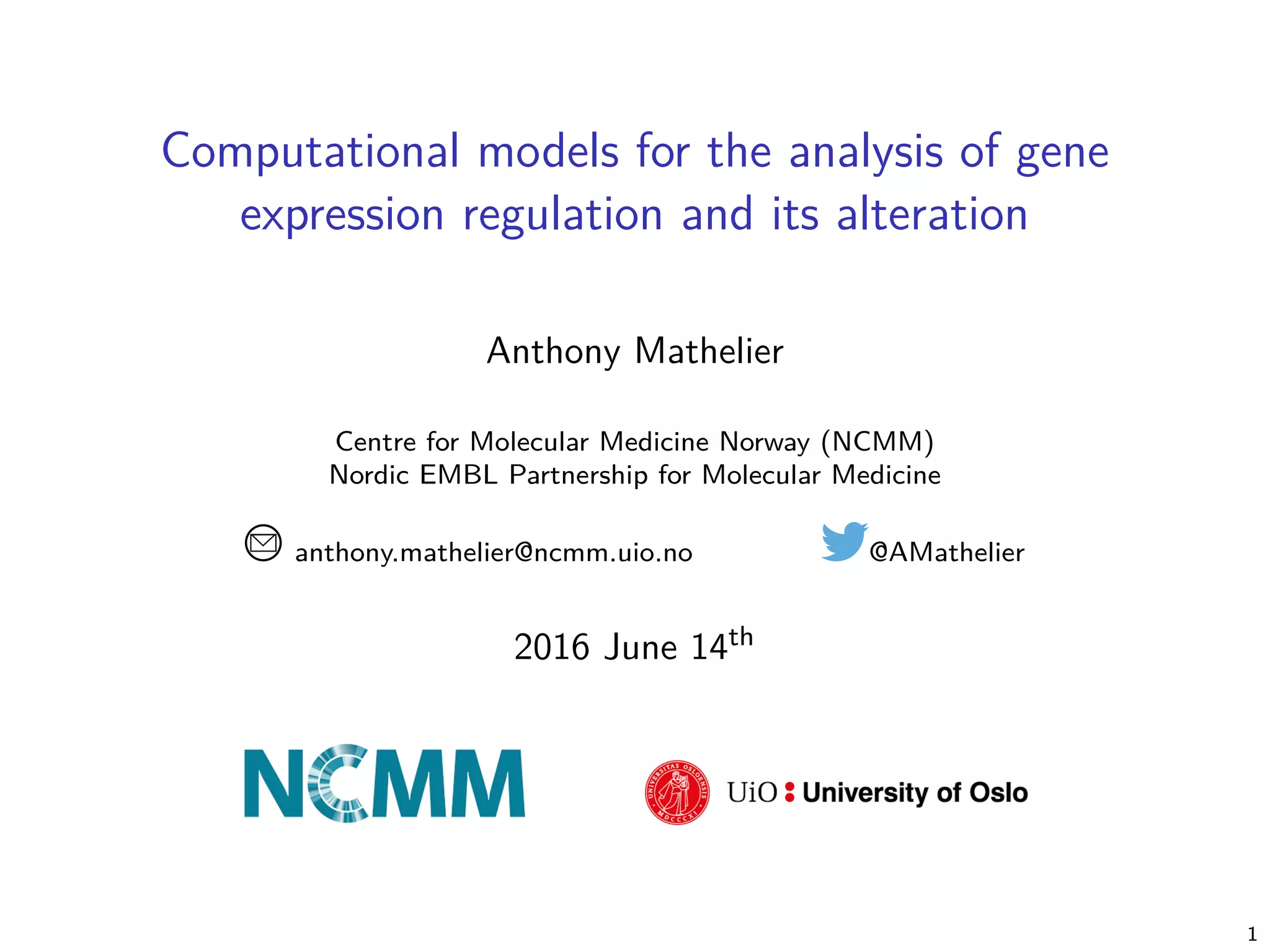 Computational Models For The Analysis Of Gene Expression Regulation And Its Alteration Ppt