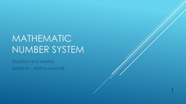 Mathematics : NUMBER SYSTEM | PPT
