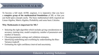 Mathematics Foundation Course for Machine Learning & AI By Eduonix | PPTX
