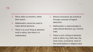 Mathematical foundations of Ethics | PPTX