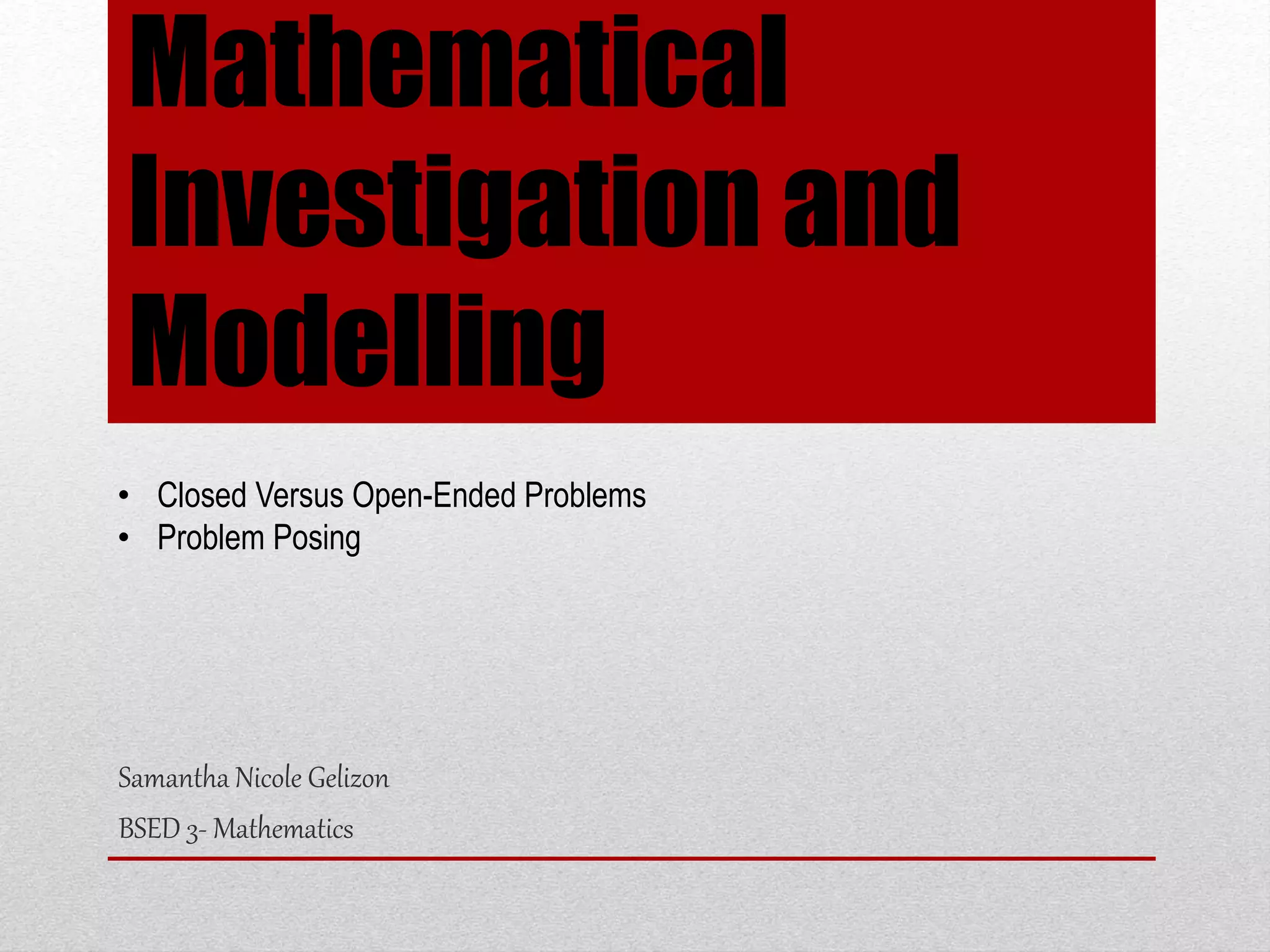 Mathematical Investigation and Modelling | PPTX