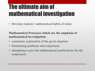Mathematical Investigation and Modelling | PPTX