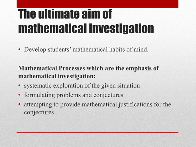 Mathematical Investigation and Modelling | PPTX