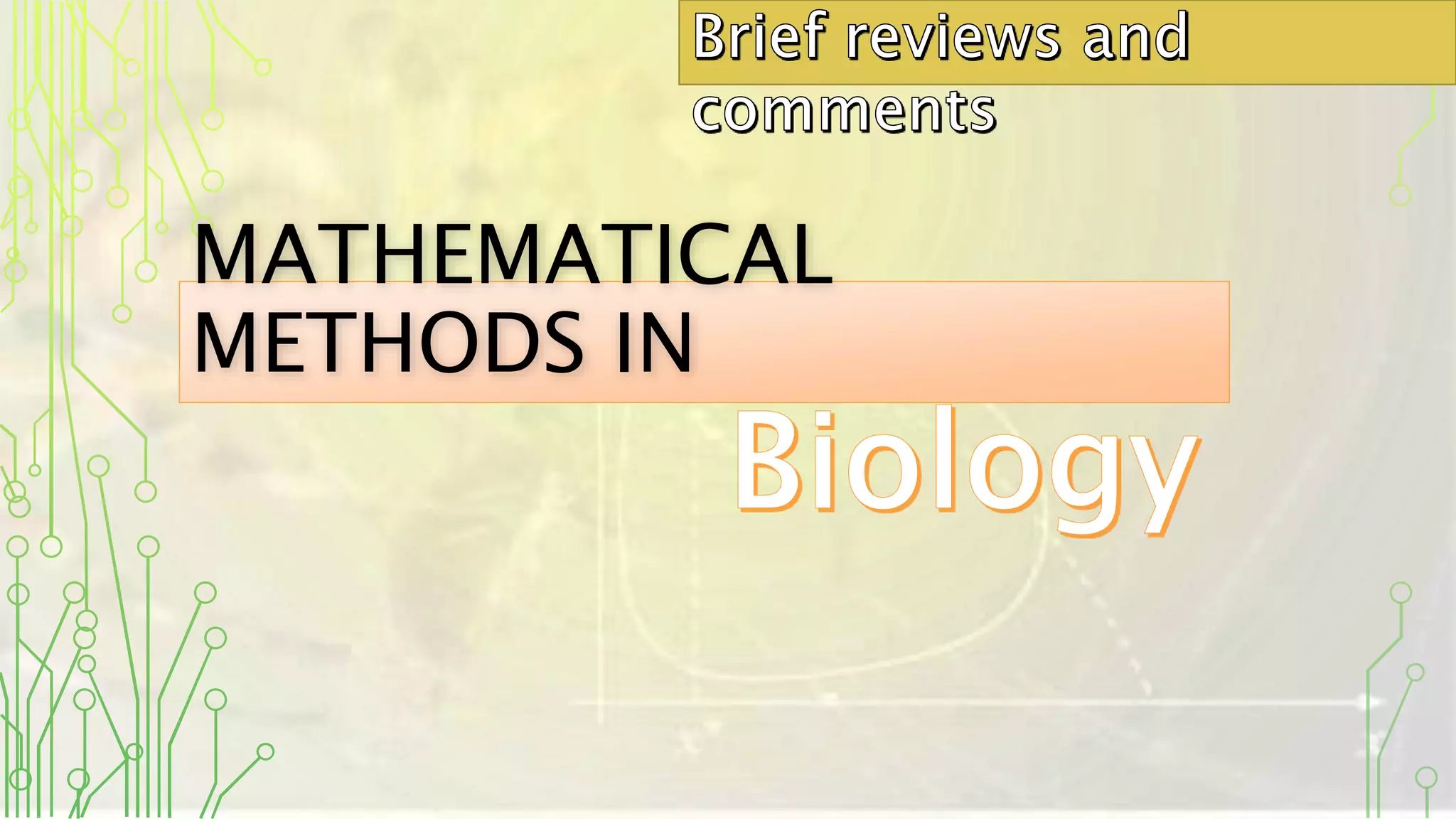 Mathematical methods in Biology | PPTX