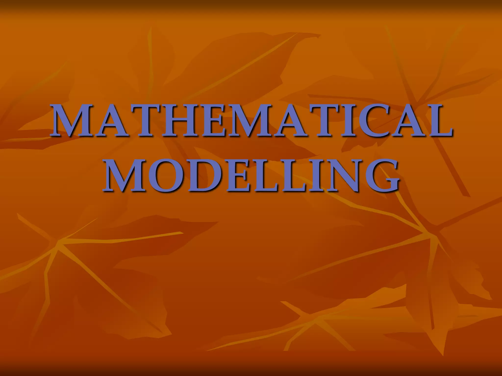 Mathematical modelling | PPT