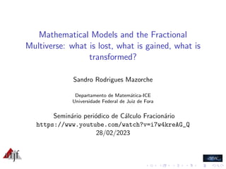 Mathematical Models and the Fractional Multiverse - Part-I.pdf