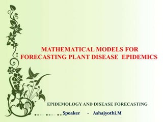 Mathematical models for plant disease epidemics | PPTX