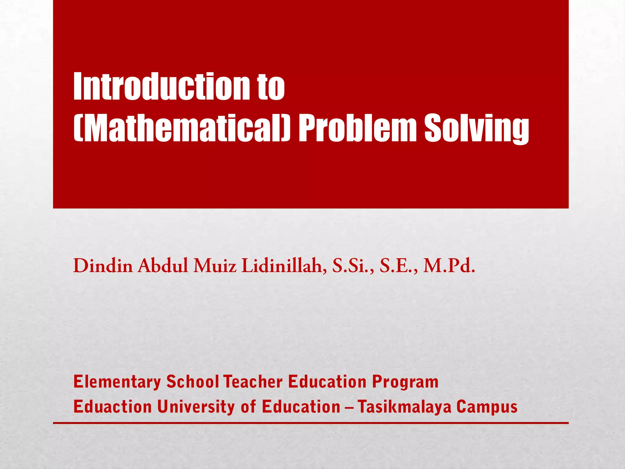 Mathematical problem solving | PPTX | Educational Assessment | Education