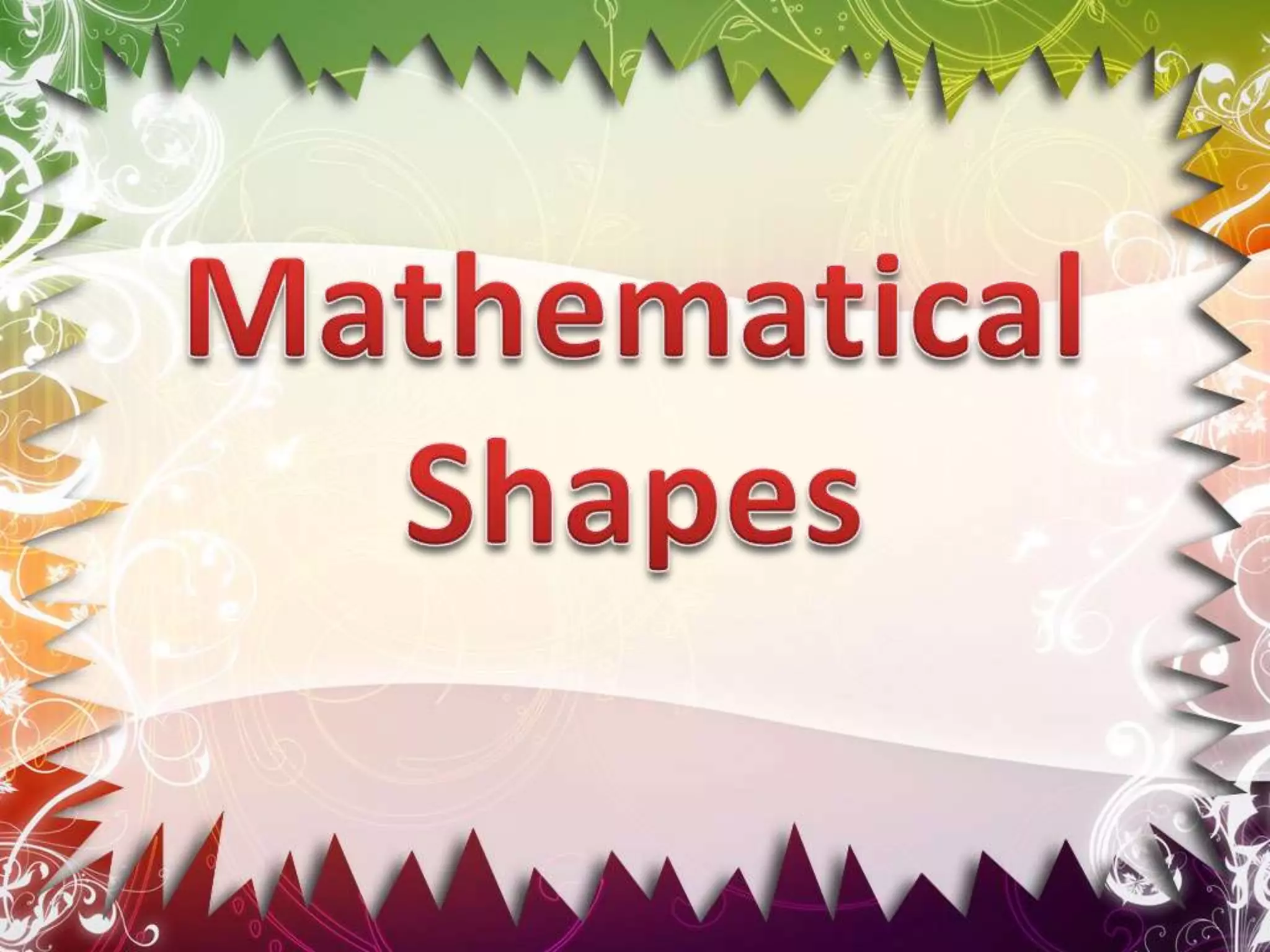 Mathematical shapes | PPT