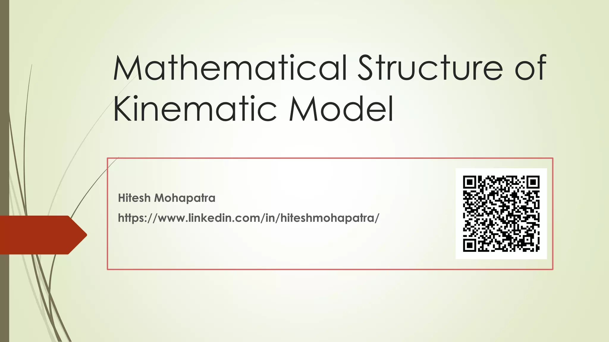 Mathematical Structure of Kinematic Model | PPT