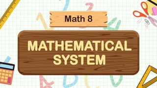 Mathematical System mathematics 8 quarter 3 | PPTX