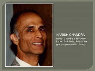 Harish Chandra Mathematician