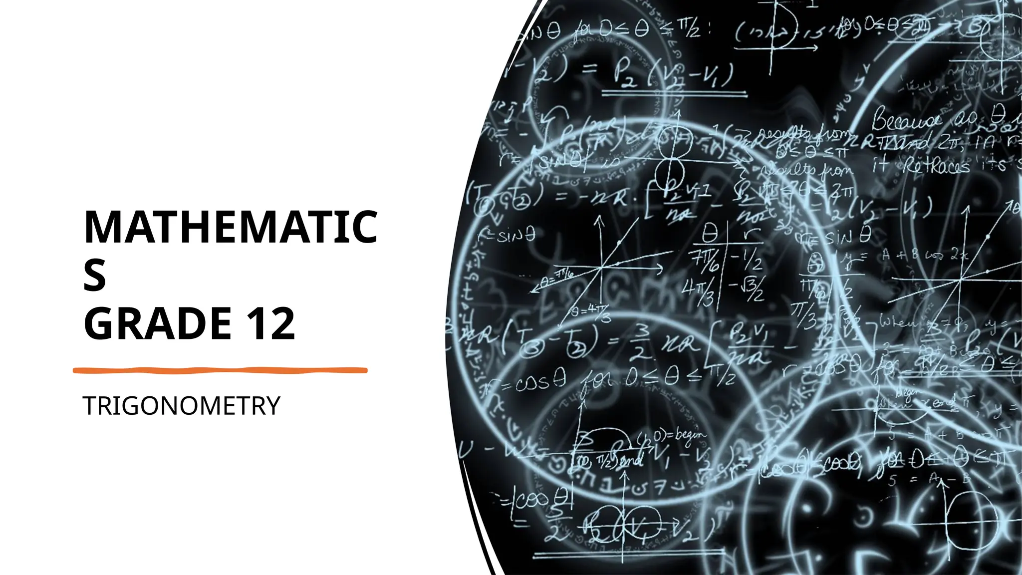 MATHEMATICS GRADE 12 TRIGONOMETRY...pptx