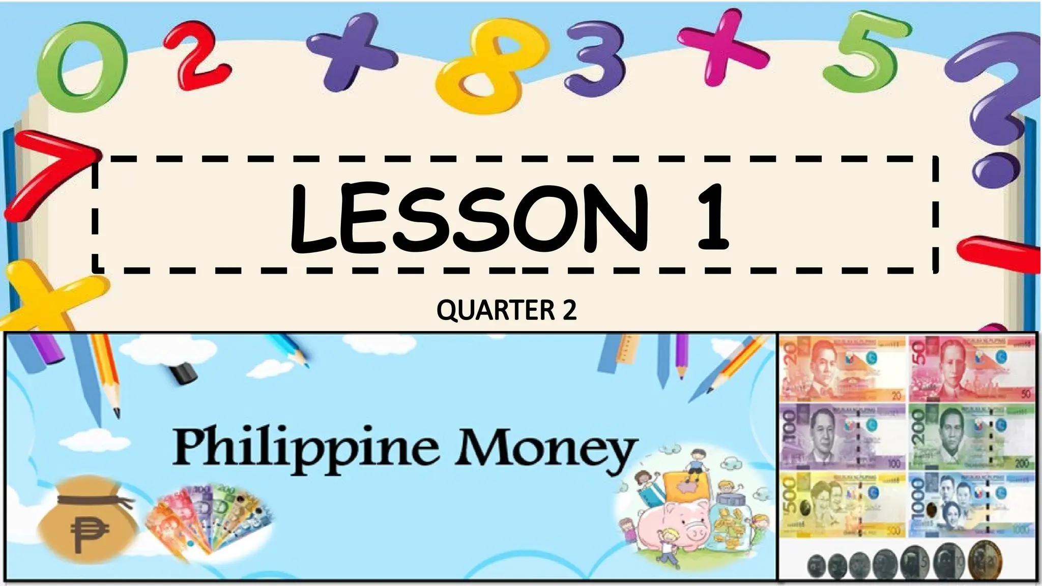 MATHEMATICS - LESSON 1 (Philippine Money).pptx