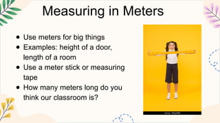 MATHEMATICS2 Q2 4 measure and compare lengths of objects, in meters .pptx