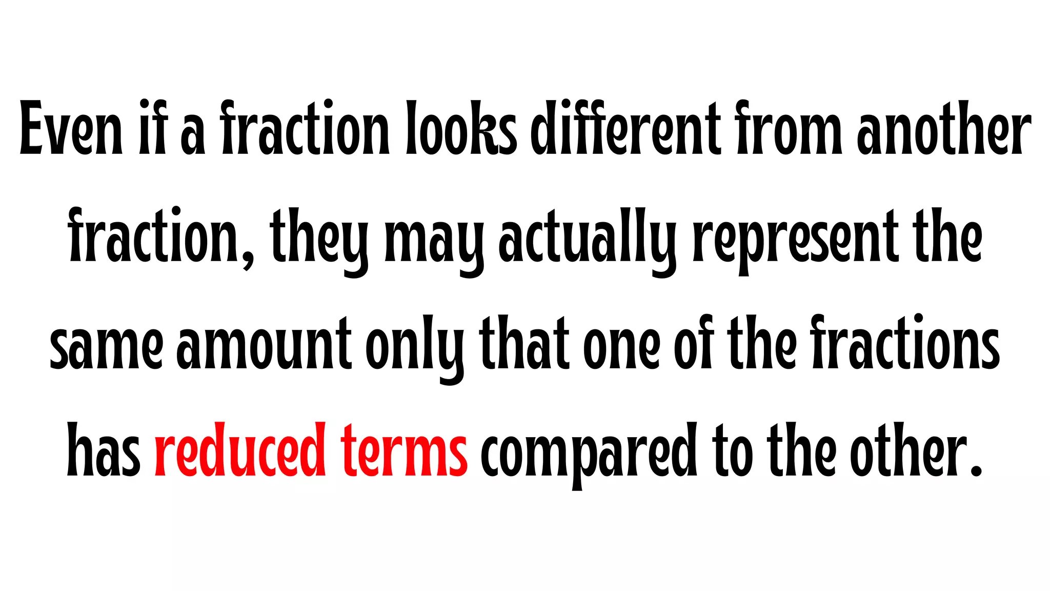 MATHEMATICS 4 - FRACTIONS - PART III - CHANGING FRACTIONS TO LOWEST ...