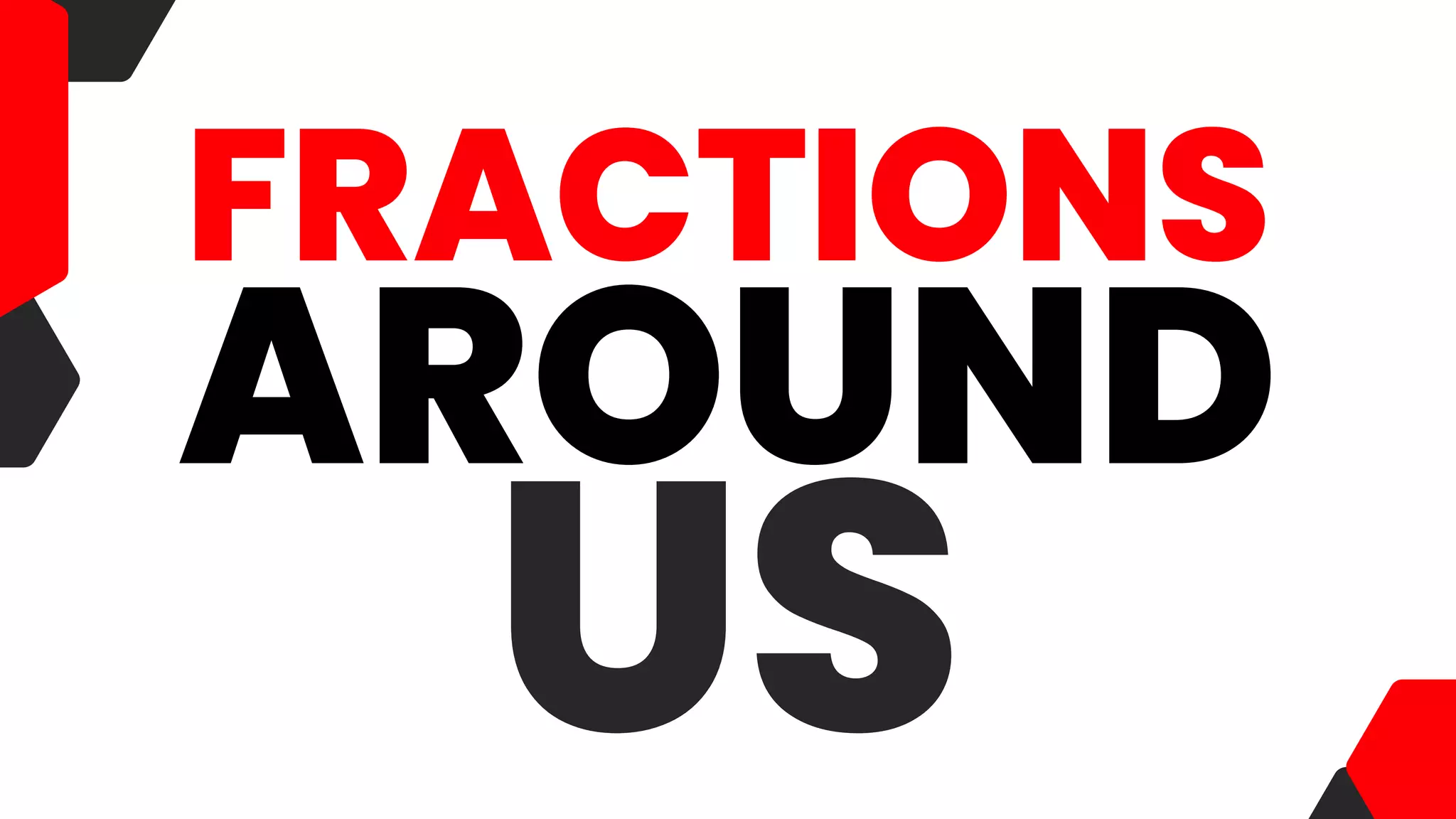 MATHEMATICS 4 - FRACTIONS - PART III - CHANGING FRACTIONS TO LOWEST ...