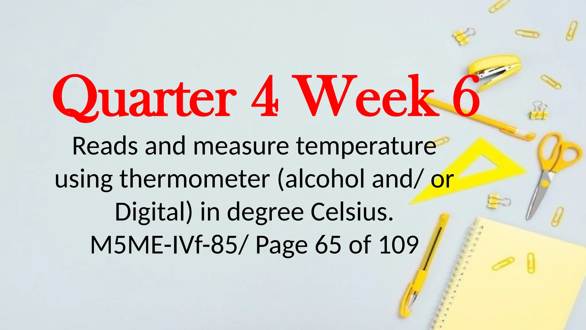 MATHEMATICS 5 PPT Q4 W6 - Reads and Measure Temperature Using ...