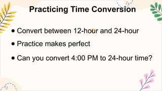 MATHEMATICS5 Q1 1 Describing a 12- and 24-Hour and Converting a 12-Hour ...