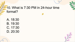 MATHEMATICS5 Q1 1 Describing a 12- and 24-Hour and Converting a 12-Hour ...
