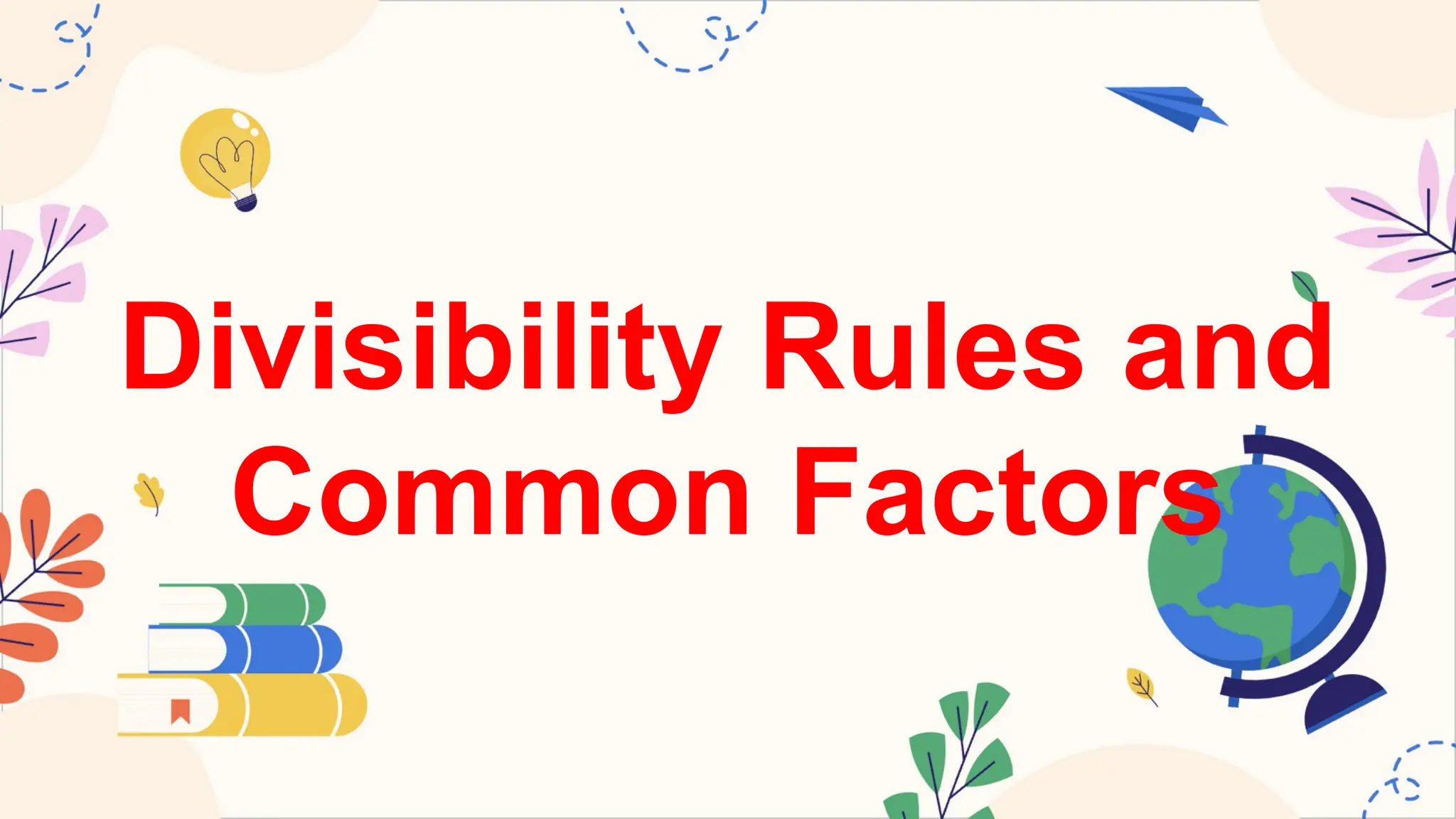 MATHEMATICS5 Q2 11B divisibility rules f.pptx