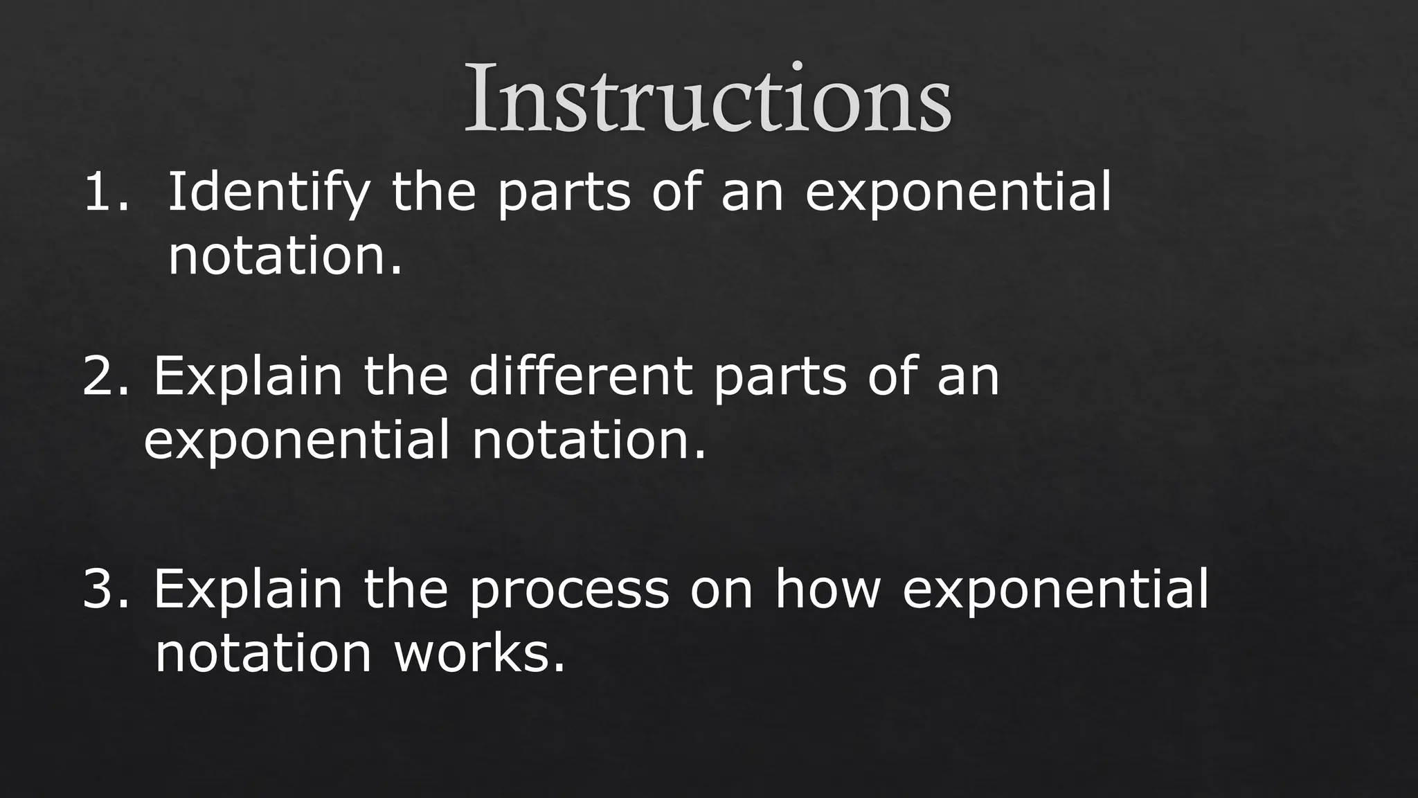 Mathematics 6 - Giving the value of an Exponential Notation | PPTX