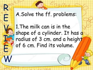 MATHEMATICS 6 PPT Q4 - Solves Routine And Non-Routine Problems ...