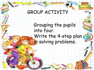 MATHEMATICS 6 PPT Q4 - Solves Routine And Non-Routine Problems ...