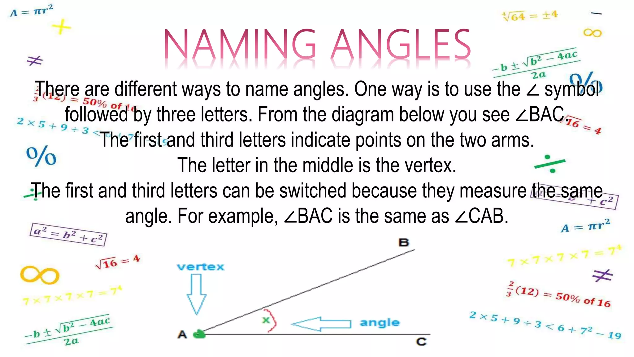 Mathematics 7: Angles (naming, types and how to measure them) | PPTX