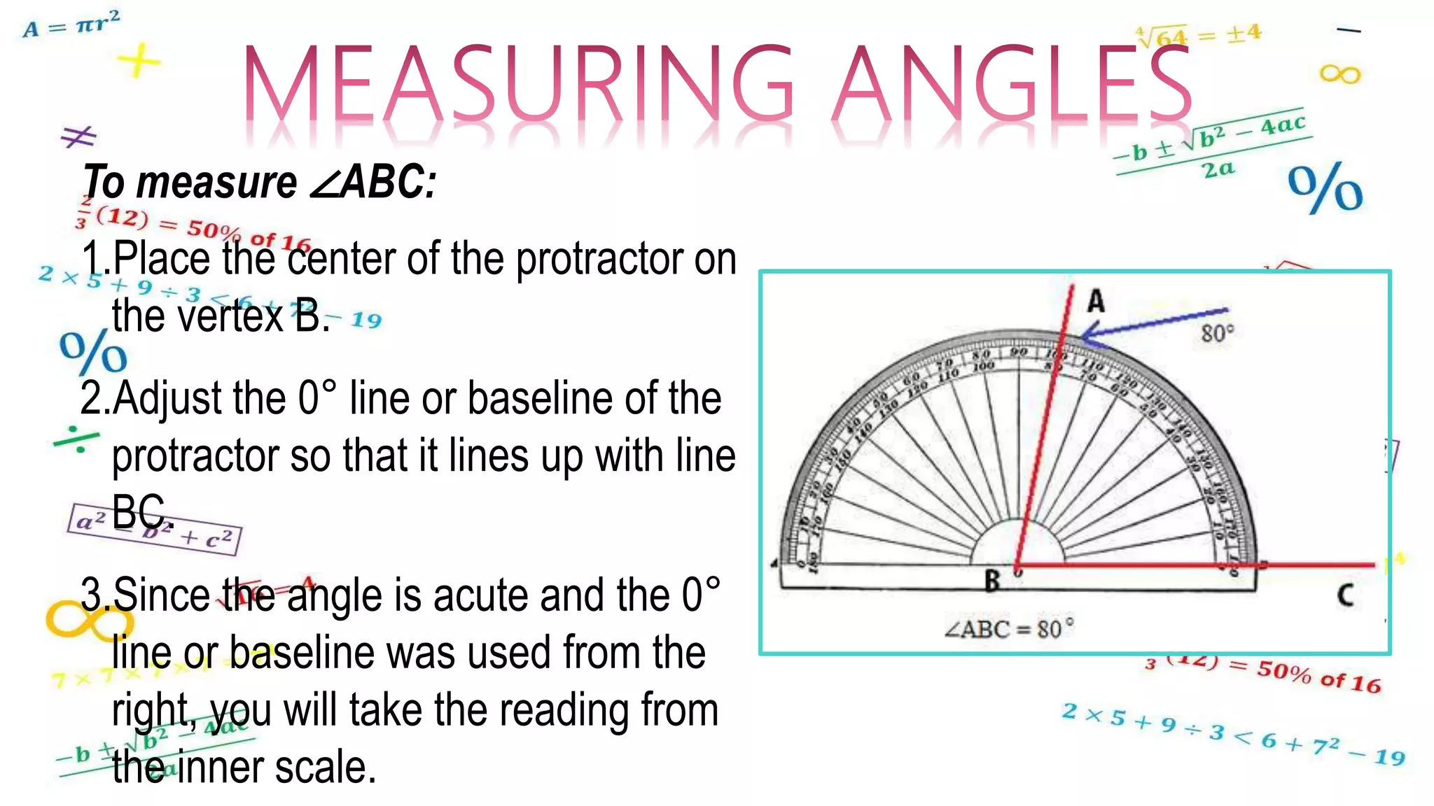 Mathematics 7: Angles (naming, types and how to measure them) | PPTX