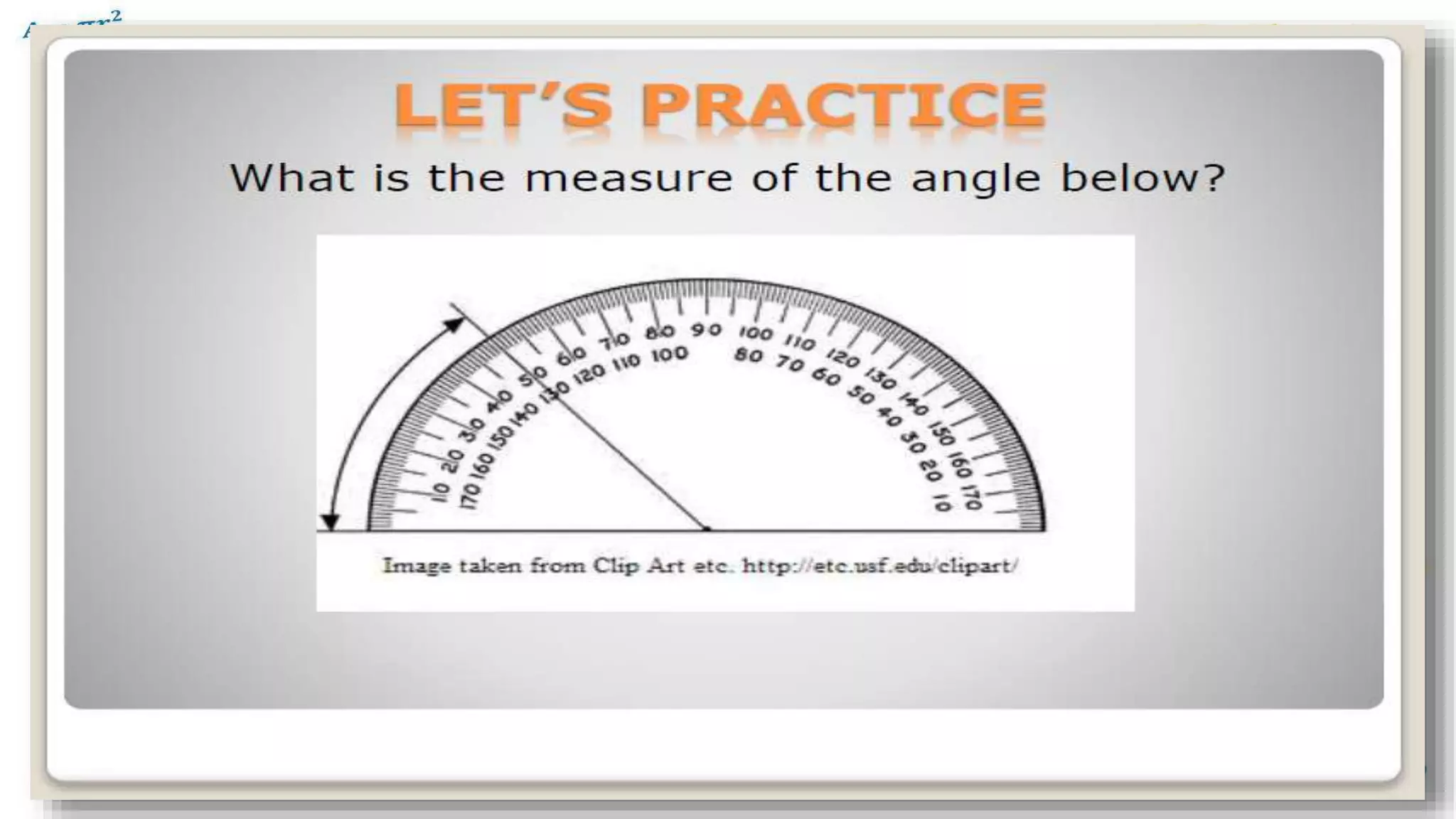 Mathematics 7: Angles (naming, types and how to measure them) | PPTX