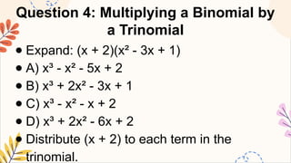 MATHEMATICS8 Q1 6. multiply simple monomials and binomials with simple ...