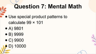 MATHEMATICS8 Q1 7. use special product patterns to multiply binomials.pptx
