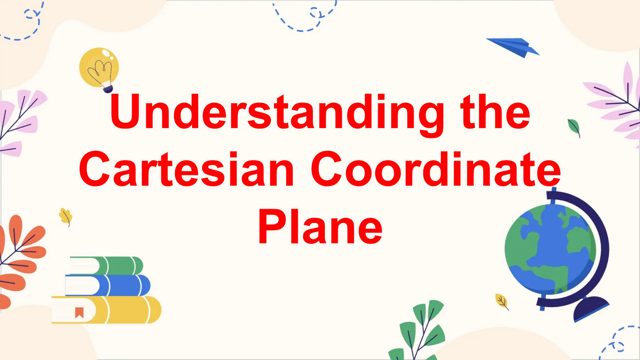 MATHEMATICS8 Q2 1. illustarate and describe the Cartesian coordinate ...