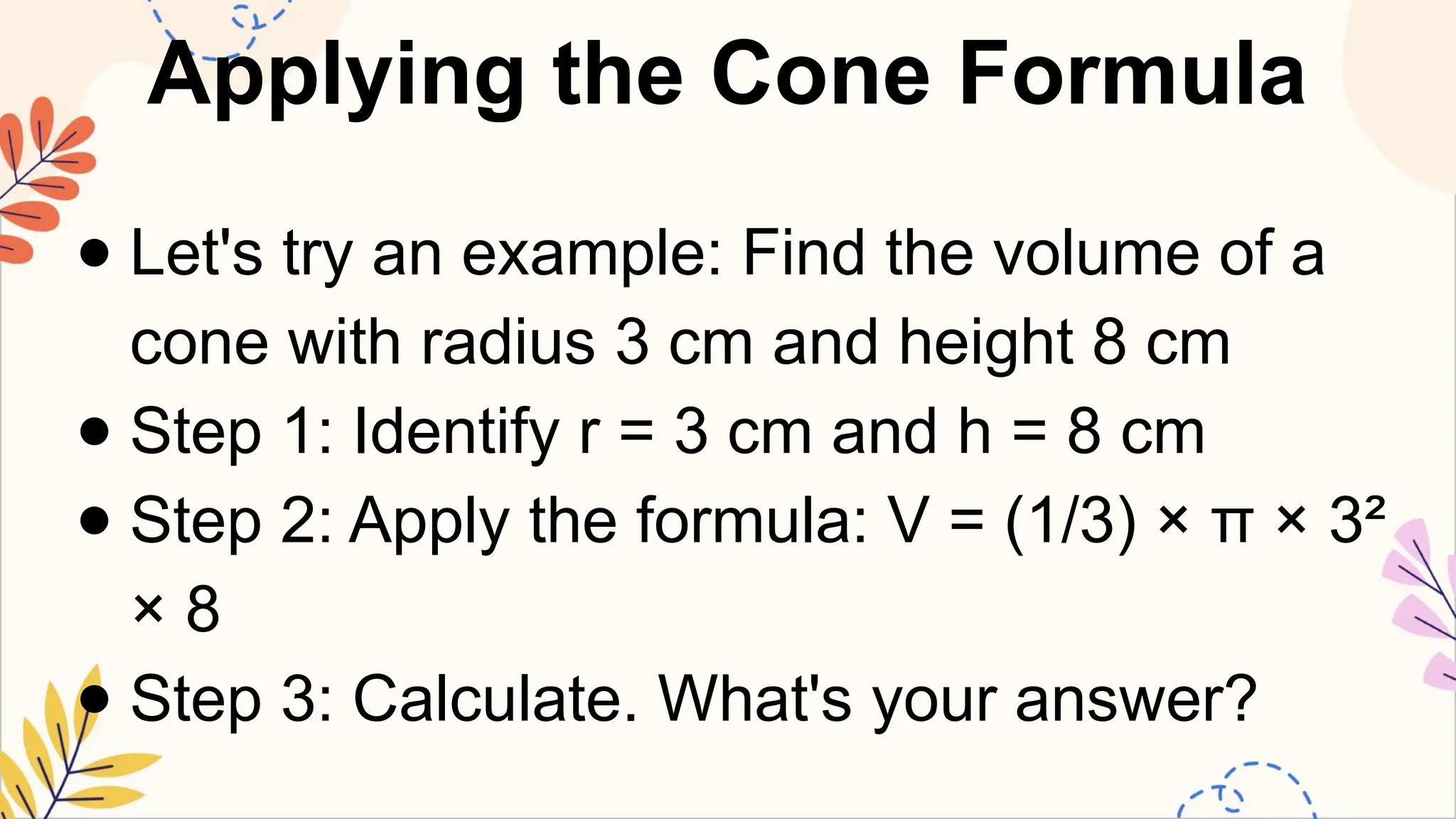 MATHEMATICS8 Q2 7. explore inductively the volumes of cones and spheres ...