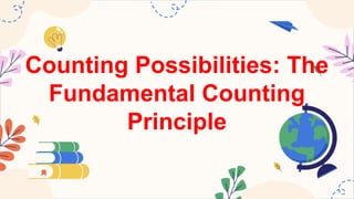 MATHEMATICS8 Q4 7. use the Fundamental Counting Principle to determine ...