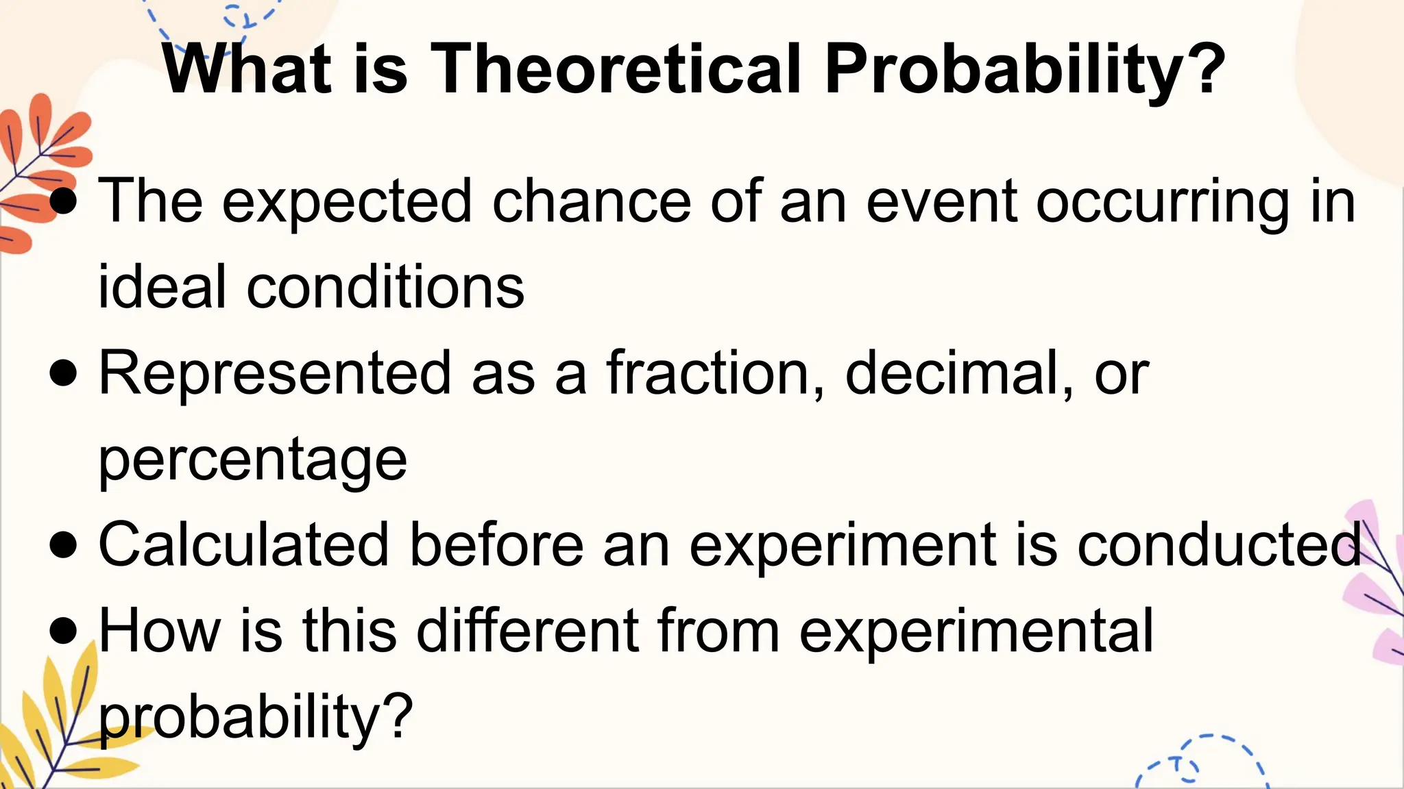 MATHEMATICS8 Q4 8. caalculate the theoretical probability of a single ...