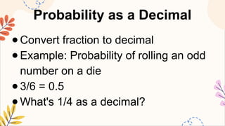 MATHEMATICS8 Q4 9. describe probability as a measure of the chance of ...
