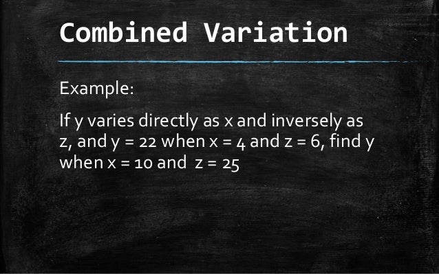 Mathematics 9 Lesson 4-C: Joint and Combined Variation