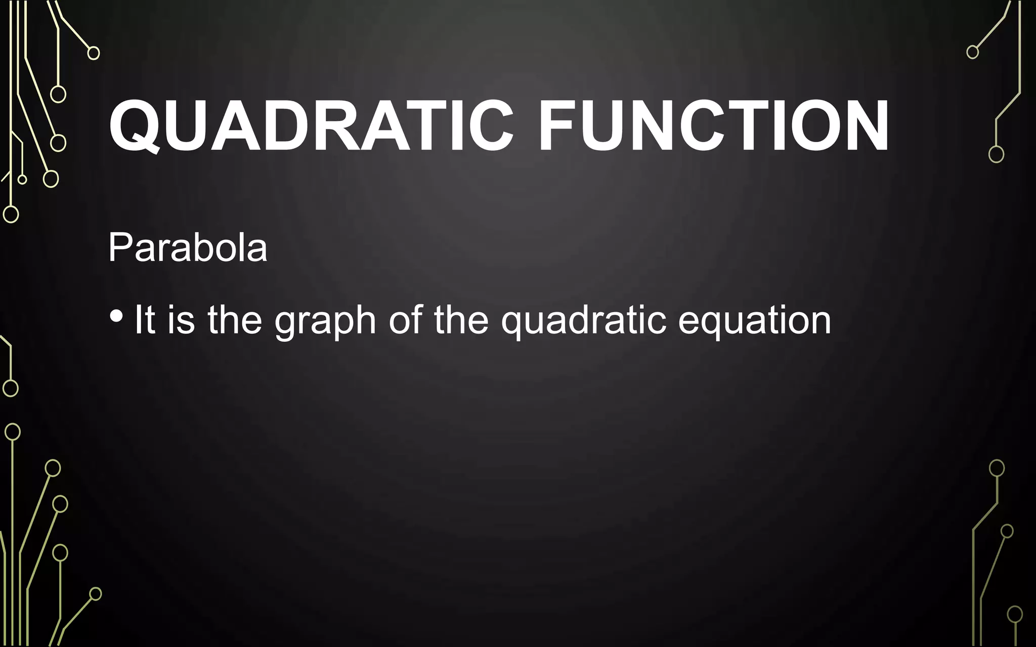 Mathematics 9 Lesson 3: Quadratic Functions | PPTX