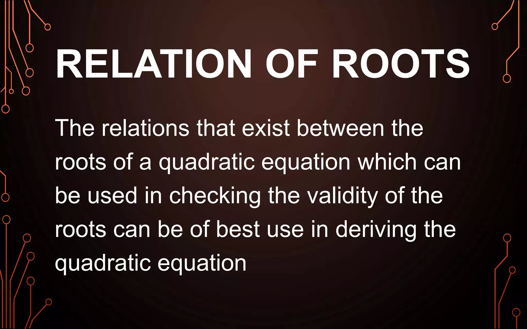 Mathematics 9 Lesson 1 C Roots And Coefficients Of Quadratic Equations Pptx Physics Science